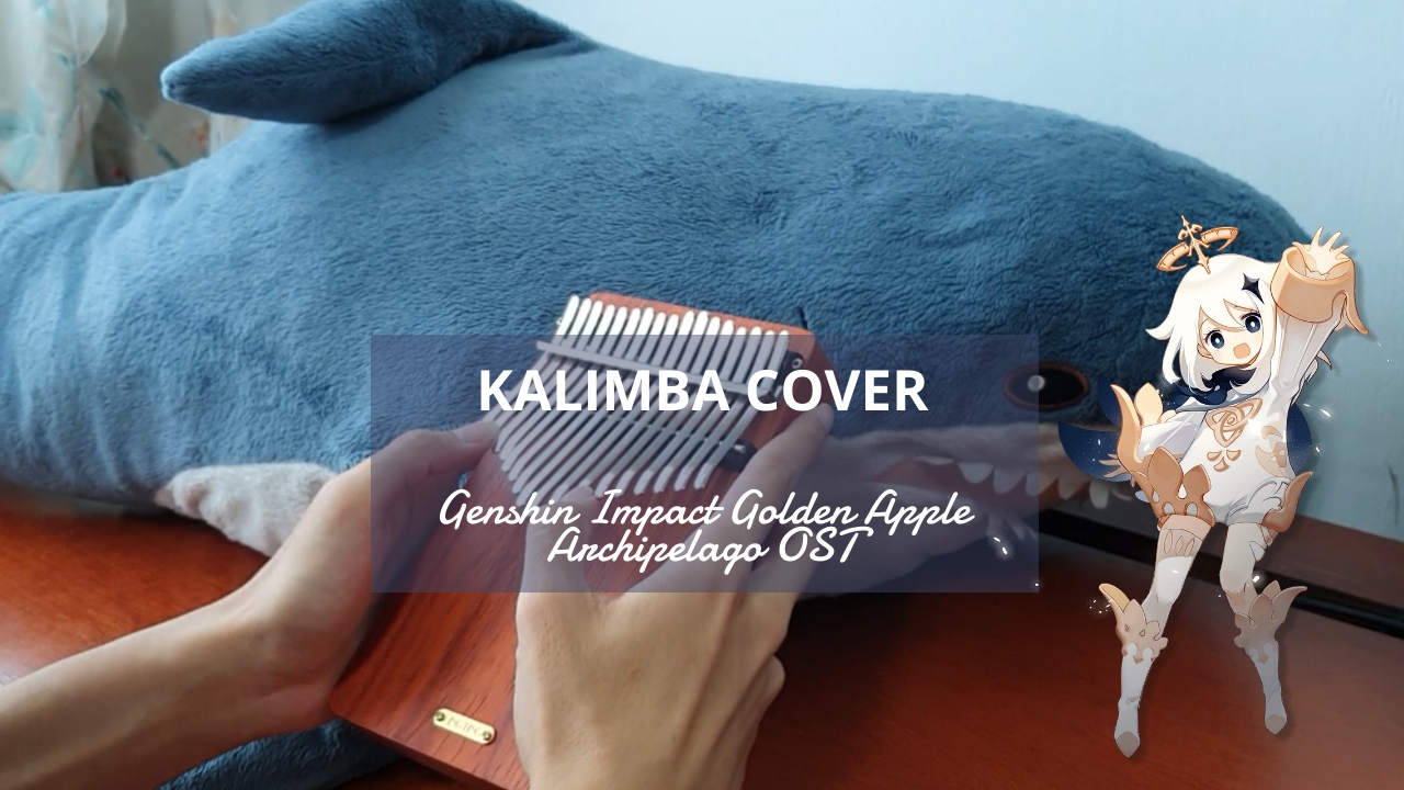 Genshin Impact Golden Apple Archipelago OST Kalimba Tabs Tutorial ...